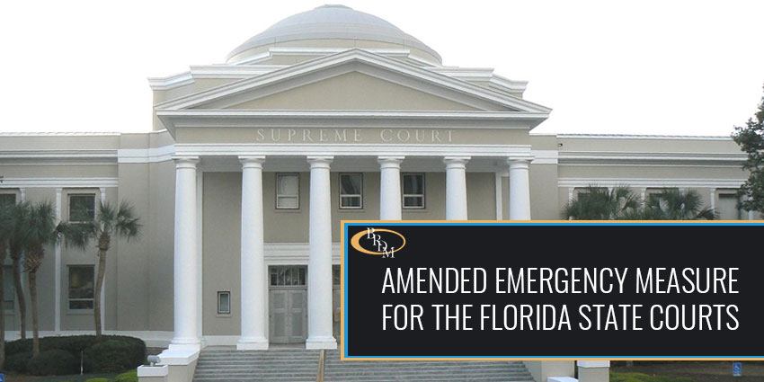 Amended Emergency Measure for the Florida State Courts | Battaglia ...